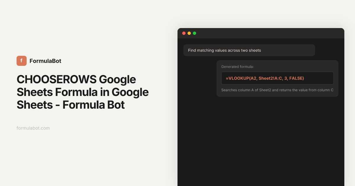 CHOOSEROWS Google Sheets Formula in Google Sheets - Formula Bot
