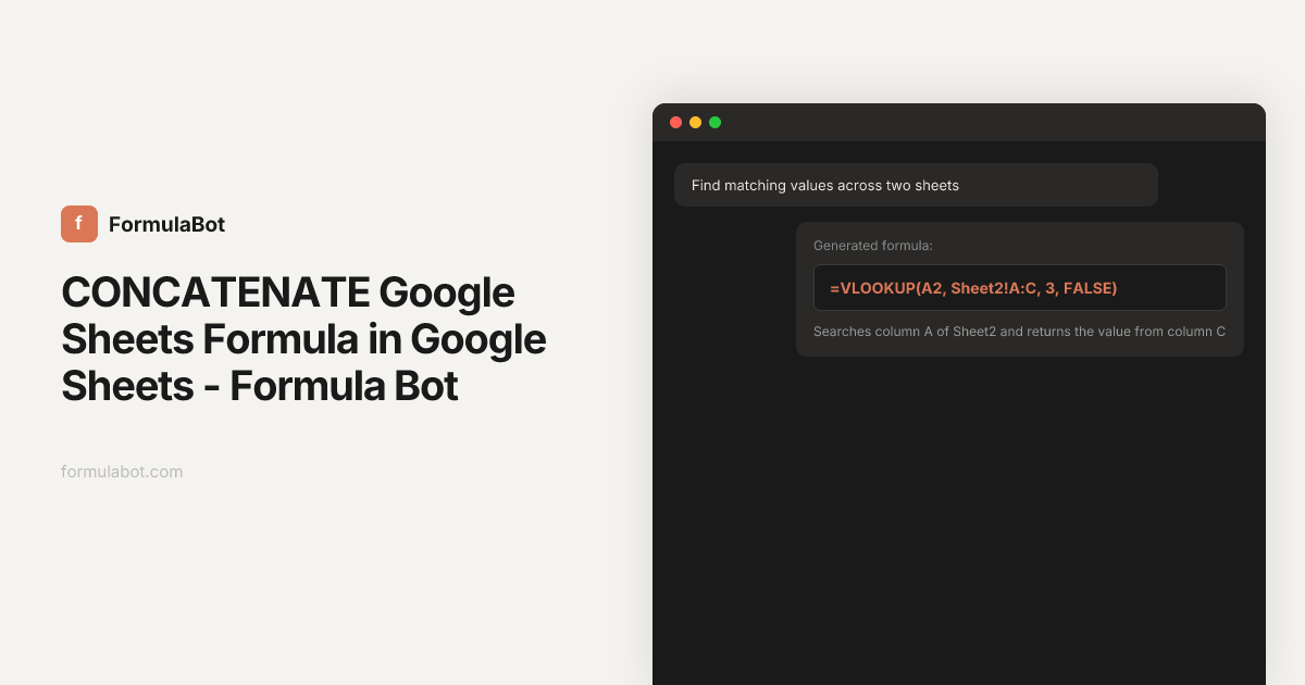 CONCATENATE Google Sheets Formula in Google Sheets - Formula Bot