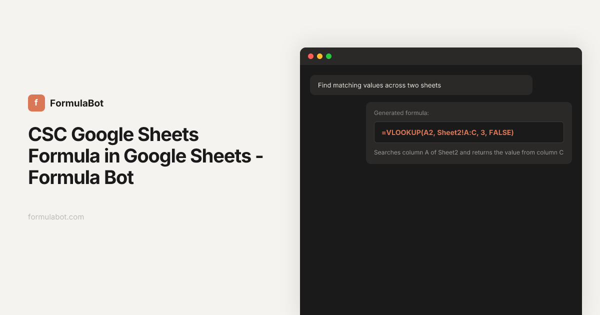 CSC Google Sheets Formula in Google Sheets - Formula Bot