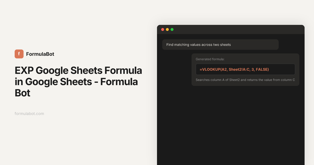 EXP Google Sheets Formula in Google Sheets - Formula Bot