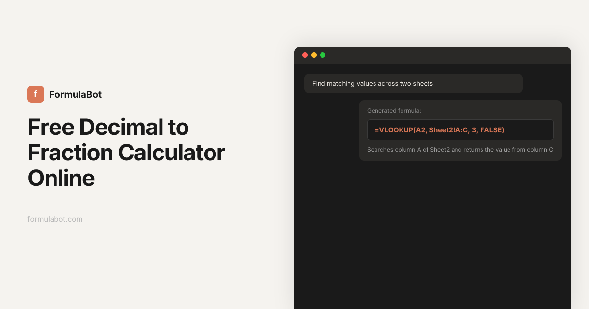Free Decimal to Fraction Calculator Online - Formula Bot