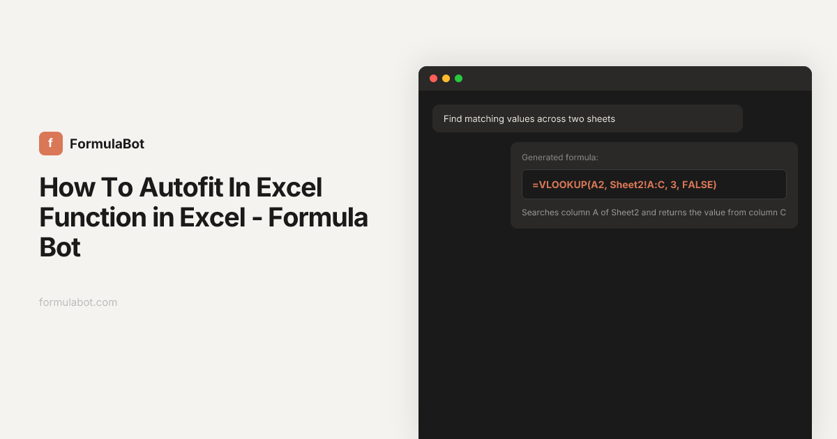 How To Autofit In Excel Function in Excel - Formula Bot