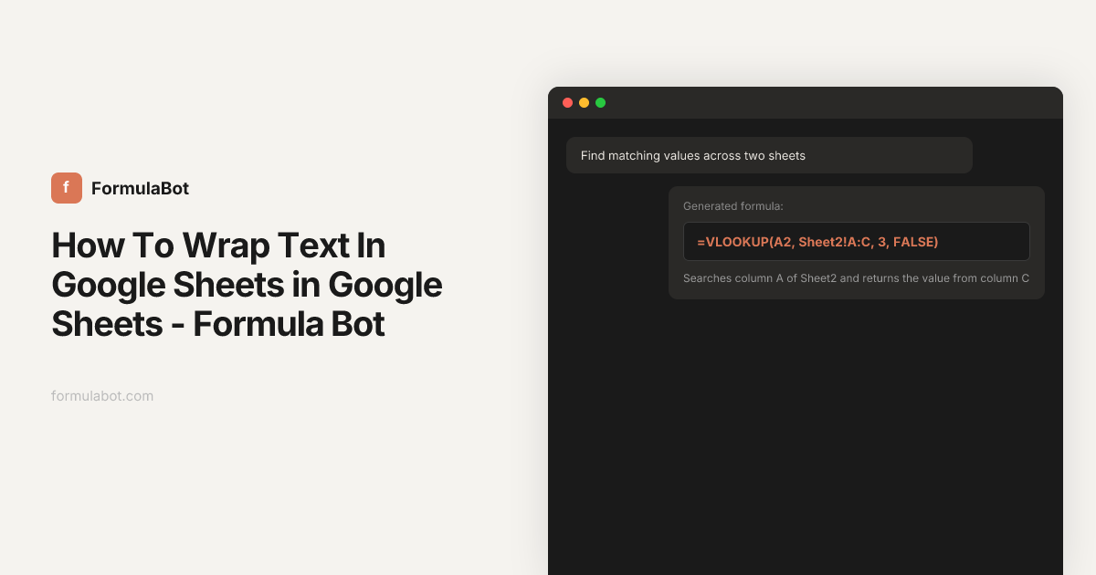 How To Wrap Text In Google Sheets in Google Sheets - Formula Bot
