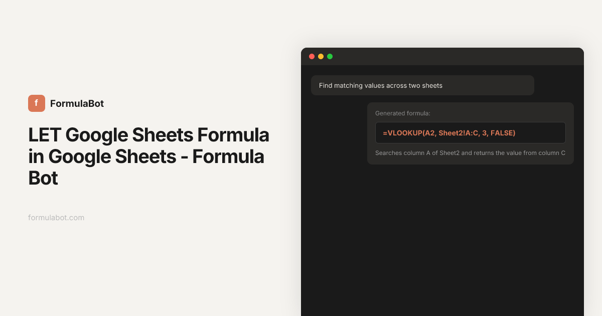 LET Google Sheets Formula in Google Sheets - Formula Bot