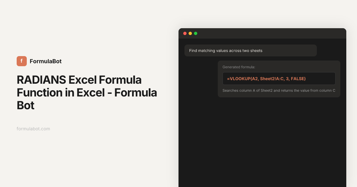 RADIANS Excel Formula Function in Excel - Formula Bot