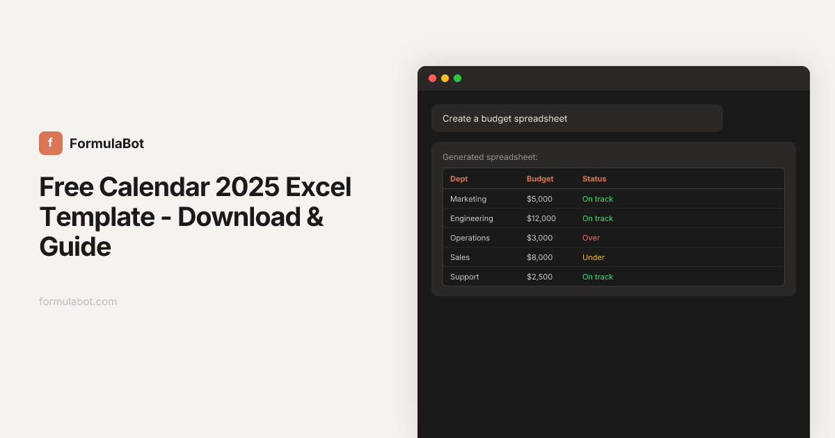 Free Calendar 2025 Excel Template - Download & Guide - Formula Bot