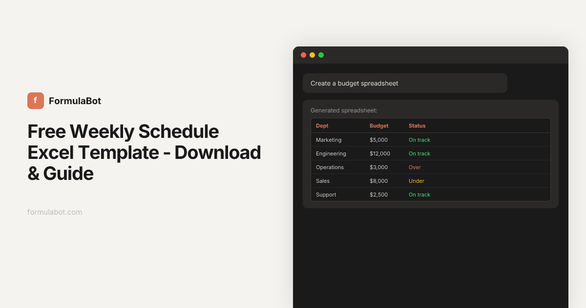 Free Weekly Schedule Excel Template - Download & Guide - Formula Bot